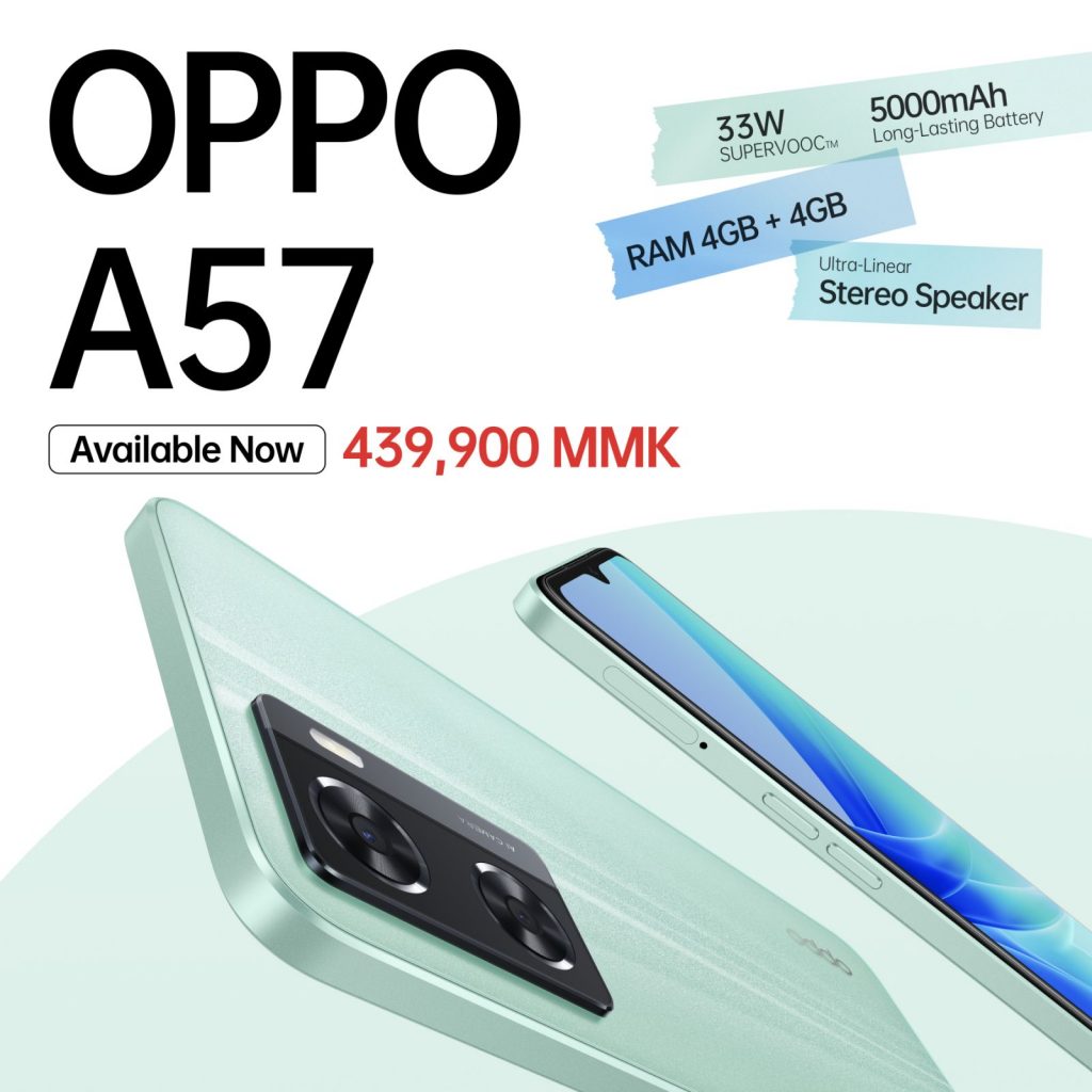 OPPO A57 | Myanmar Tech Press