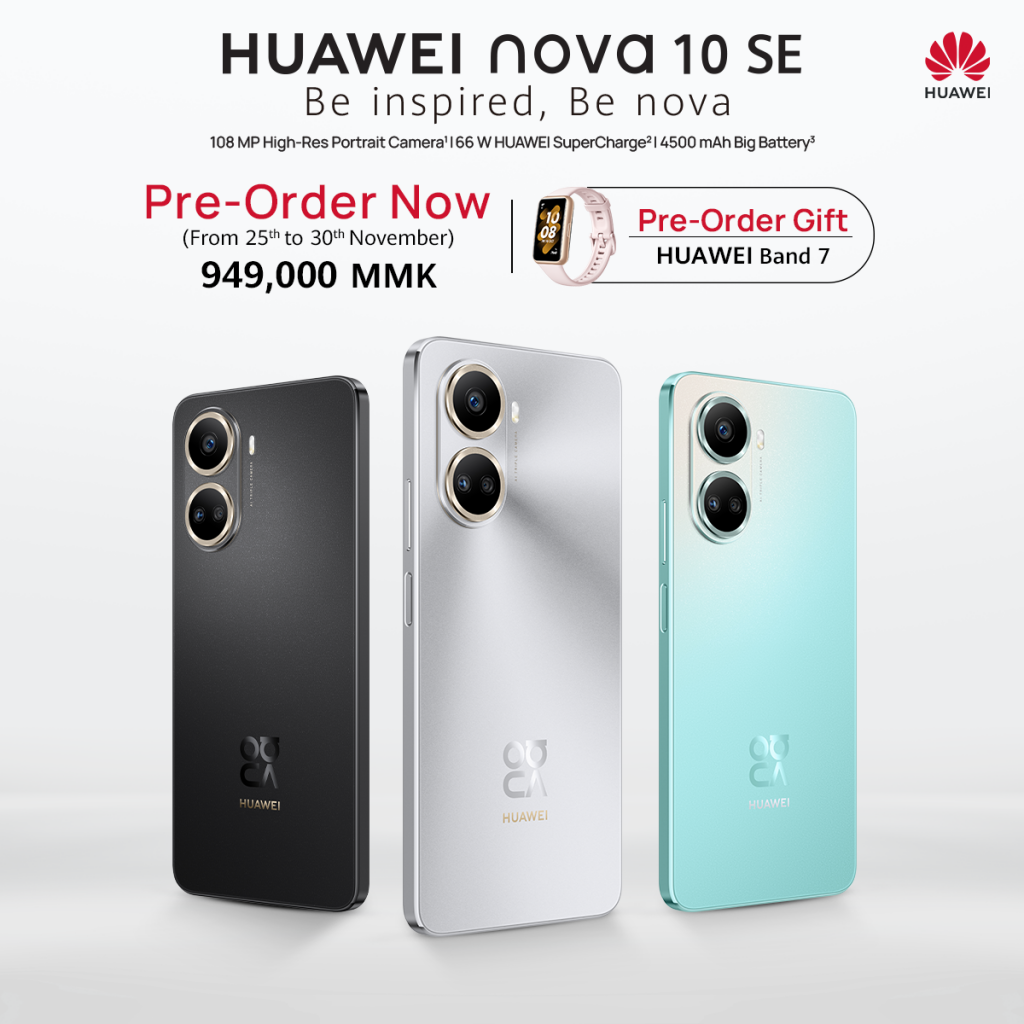 Huawei Mate 50 Series and Huawei nova 10 SE | Myanmar Tech Press